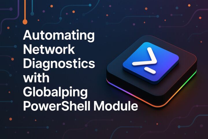 Automating Network Diagnostics with Globalping PowerShell Module - Evotec